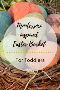 Our Montessori Inspired Easter Basket – Serene Mom Life